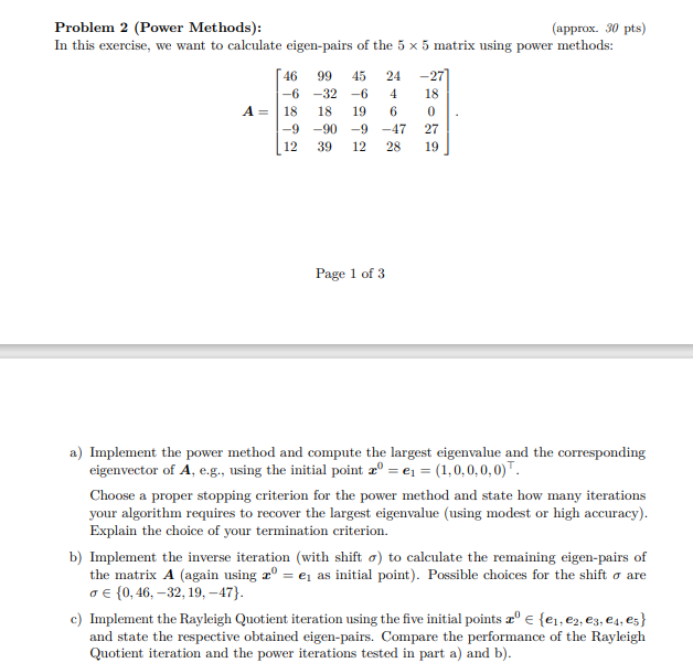Problem 2 (Power Methods): (approx. 30pts ) In this | Chegg.com
