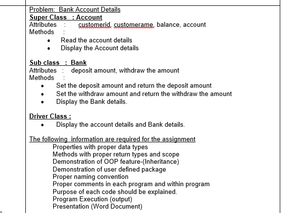 Solved Problem: Bank Account Details Super Class : Account | Chegg.com