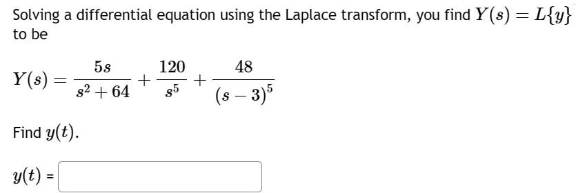 Solved Solving a differential equation using the Laplace | Chegg.com