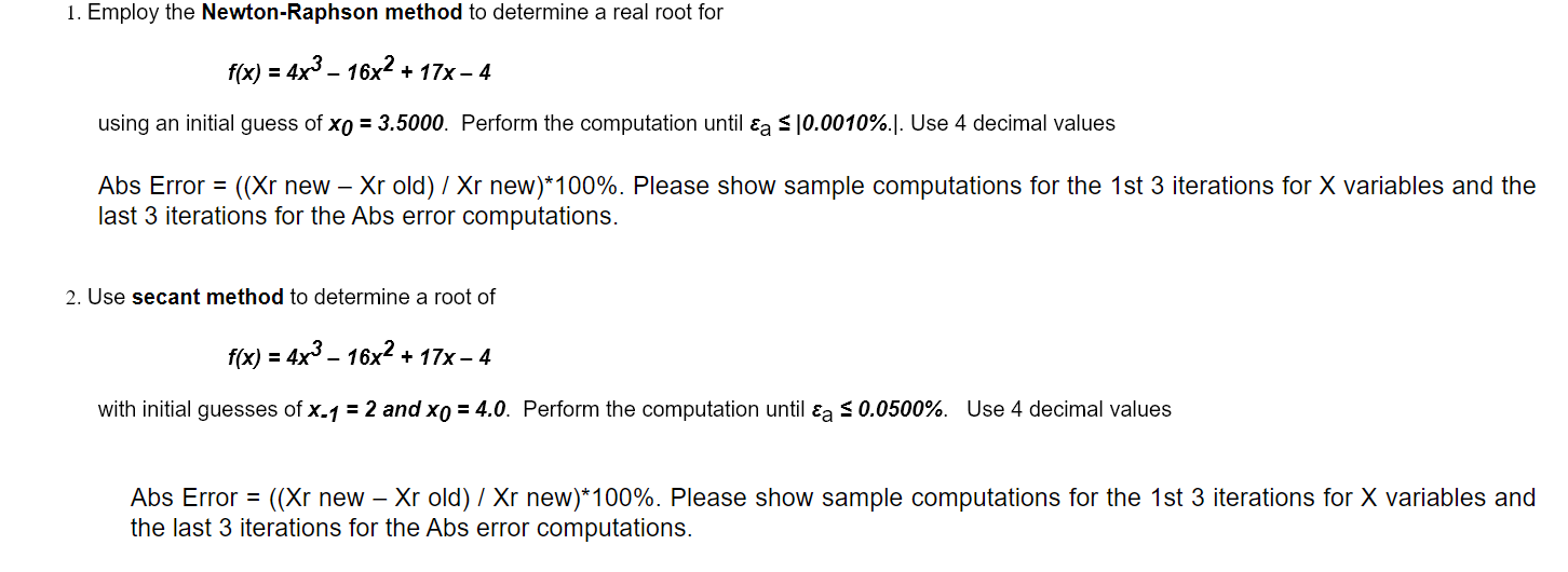 Solved 1. Employ the Newton-Raphson method to determine a | Chegg.com