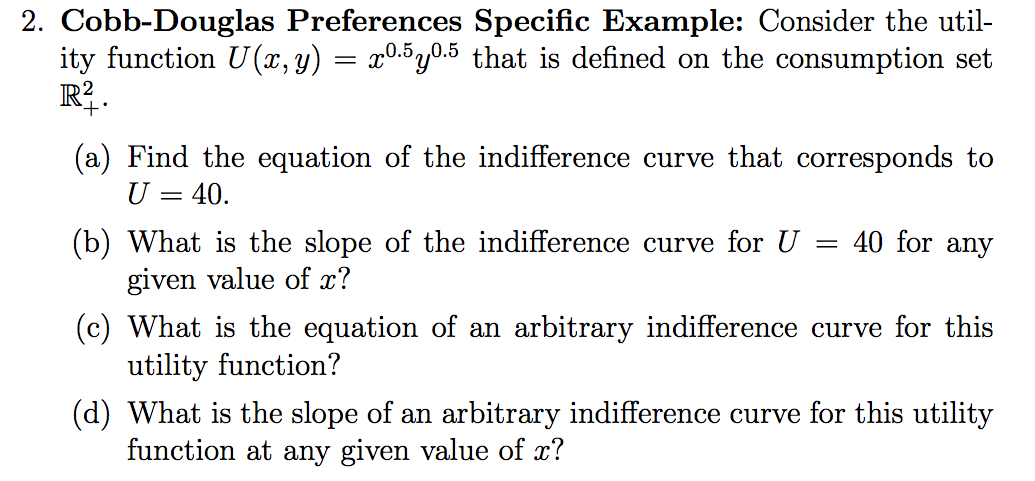 Solved 2. Cobb-Douglas Preferences Specific Example: | Chegg.com