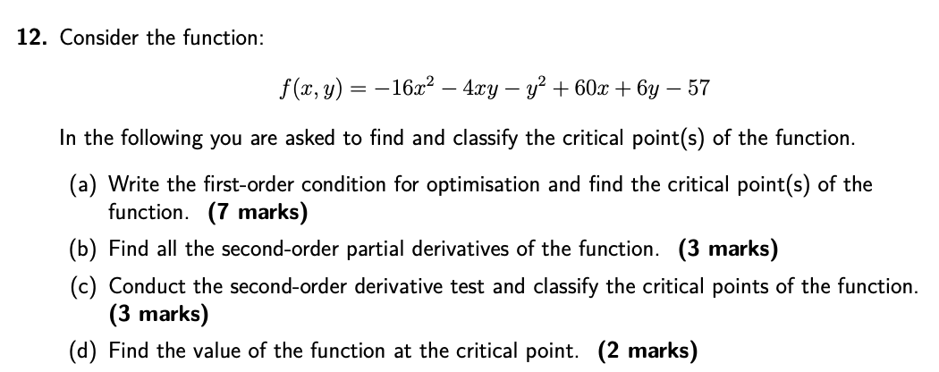 Solved 12. Consider the function: f(x, y) = -16x2 – 4xy – y2 | Chegg.com