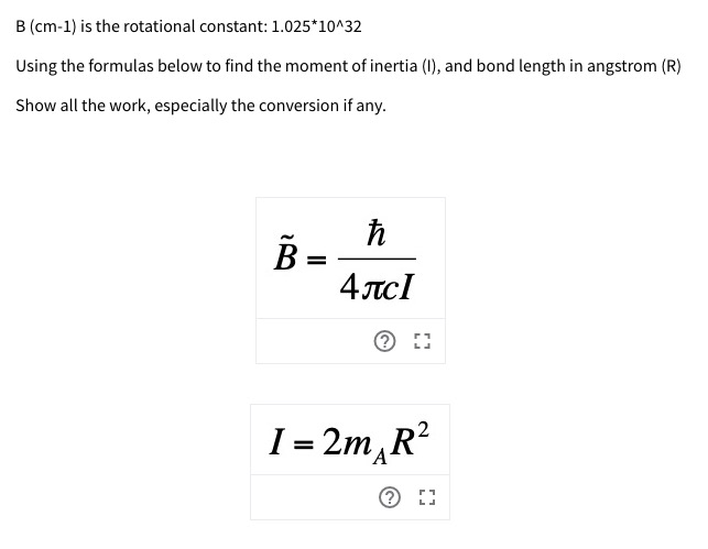 Solved B Cm 1 Is The Rotational Constant 1 025 1032 Using