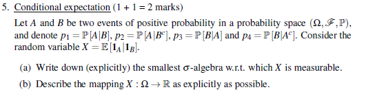 Solved Conditional expectation (1+1=2 marks ) Let A and B be | Chegg.com