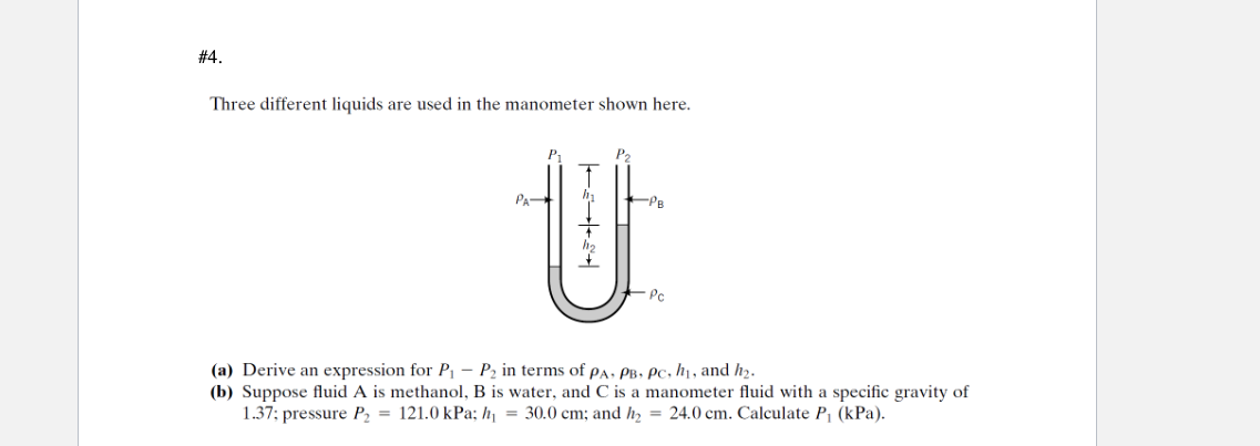 Solved Three different liquids are used in the manometer | Chegg.com