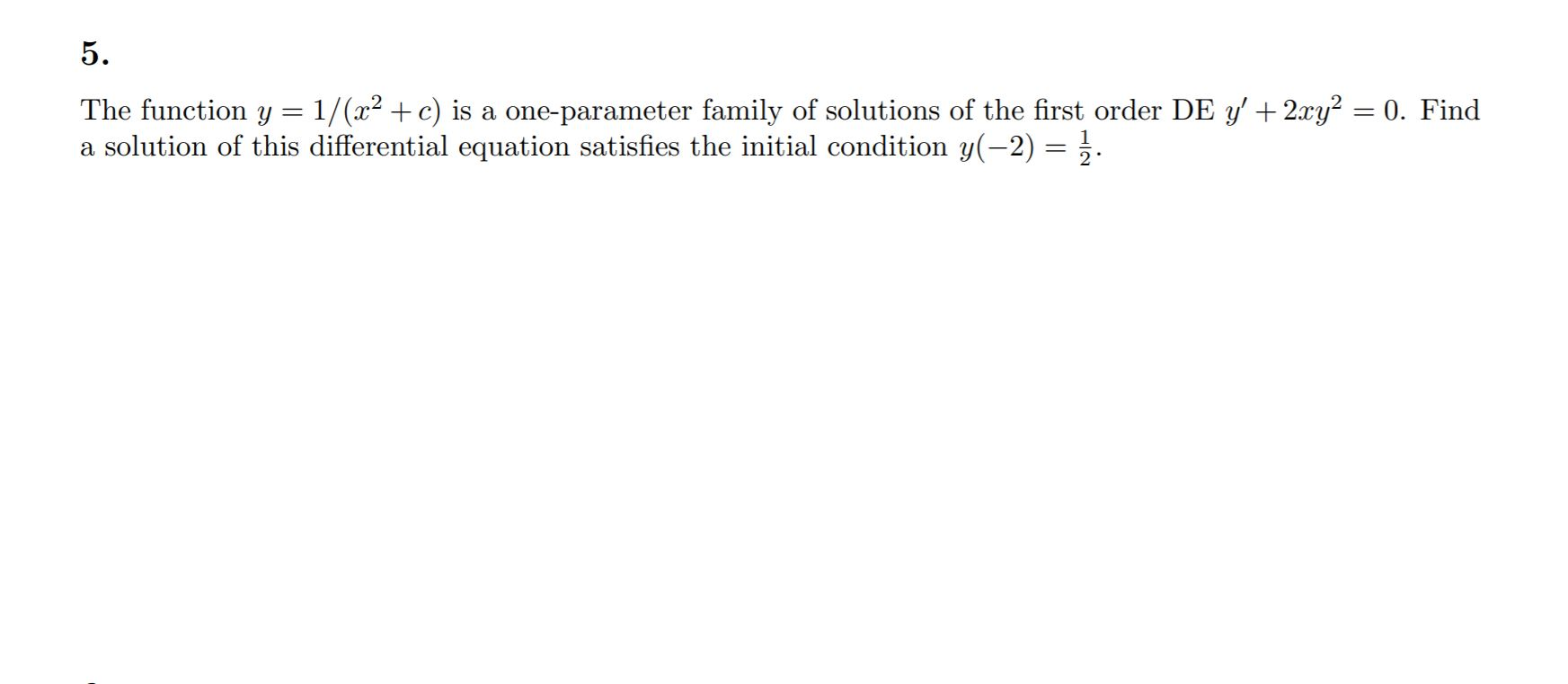 Solved The function y = 1/(x2 + c) is a one-parameter family | Chegg.com