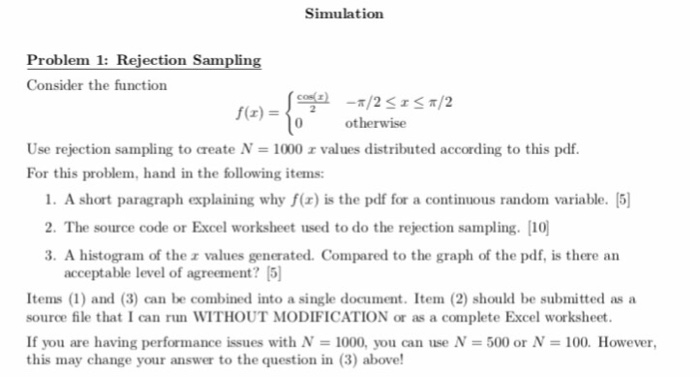 Solved Simulation Problem 1: Rejection Sampling Consider the | Chegg.com