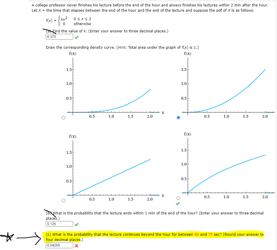 Solved A college professor never finishes his lecture before | Chegg.com