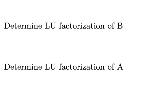 Solved Determine LU factorization of B Determine LU | Chegg.com