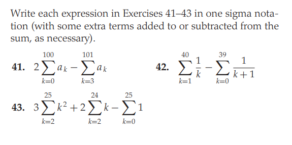Solved Write each expression in Exercises 41-43 in one sigma | Chegg.com