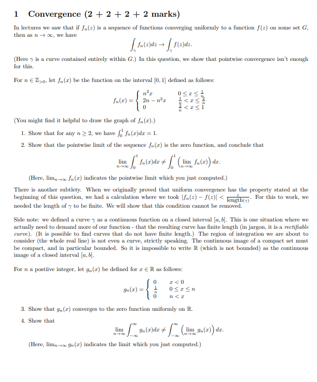 Solved 1 Convergence (2 + 2 + 2 + 2 marks) In lectures we | Chegg.com
