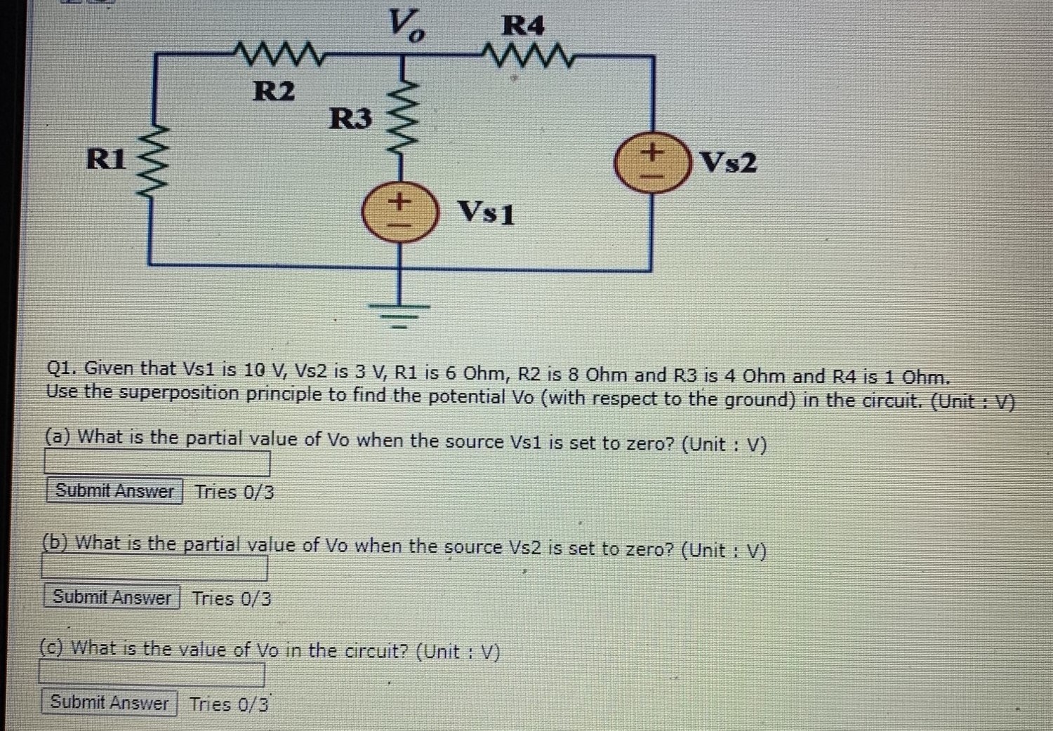 Solved Q1. Given that Vs1 is 10 V, Vs2 is 3 V, R1 is 6 Ohm, | Chegg.com