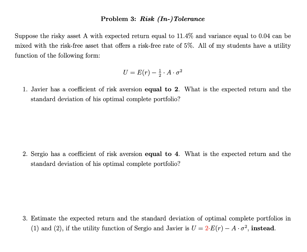 Solved uppose the risky asset A with expected return equal | Chegg.com