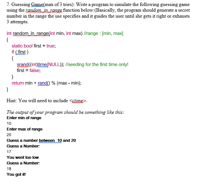 Solved 7. Guessing Game(max of3 tries): Write a program to | Chegg.com
