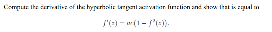 Solved Compute the derivative of the hyperbolic tangent | Chegg.com