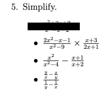 Solved 5. Simplify. 22-2-1 2-9 X 2+3 2.0+1 고 . 1+1 +2 더 보기 | Chegg.com