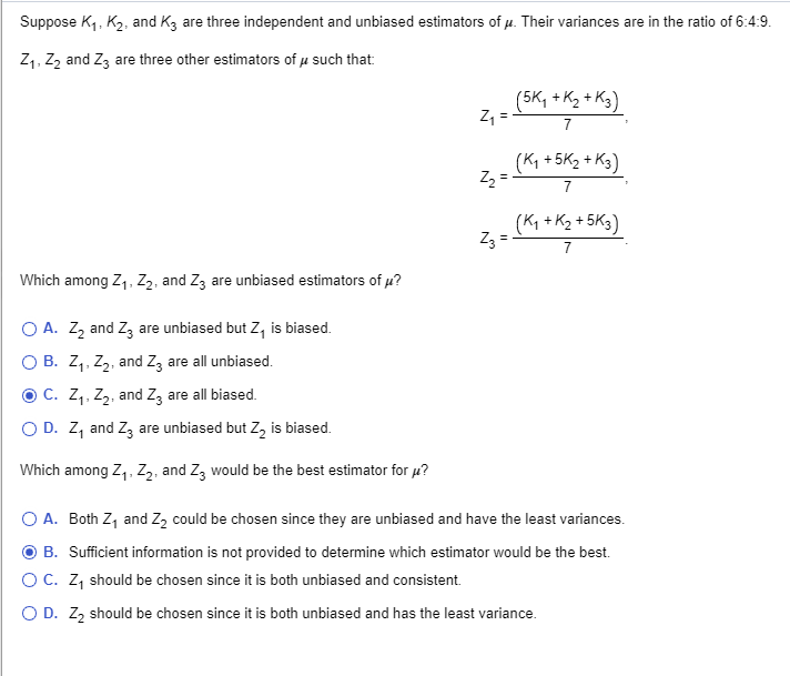 Solved Suppose K1, K2, and K3 are 3 independent and unbiased | Chegg.com
