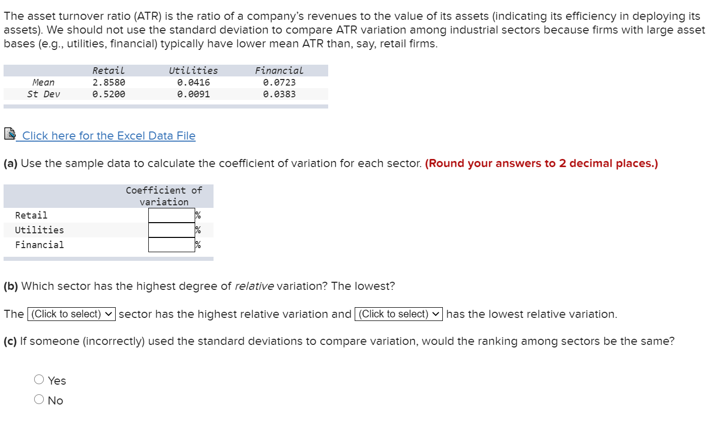 Solved The Asset Turnover Ratio ATR Is The Ratio Of A Chegg solved-the-asset-turnover-ratio-atr-is-the-ratio-of-a-chegg