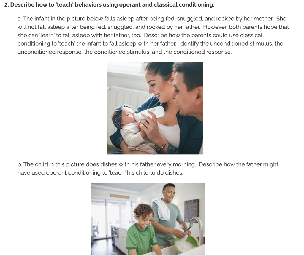 Solved 2. Describe how to 'teach' behaviors using operant | Chegg.com