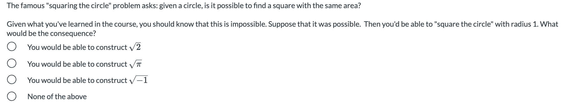 Solved The famous "squaring the circle" problem asks: given | Chegg.com