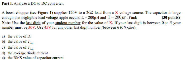 Solved Part I. Analyze a DC to DC converter. A boost chopper | Chegg.com