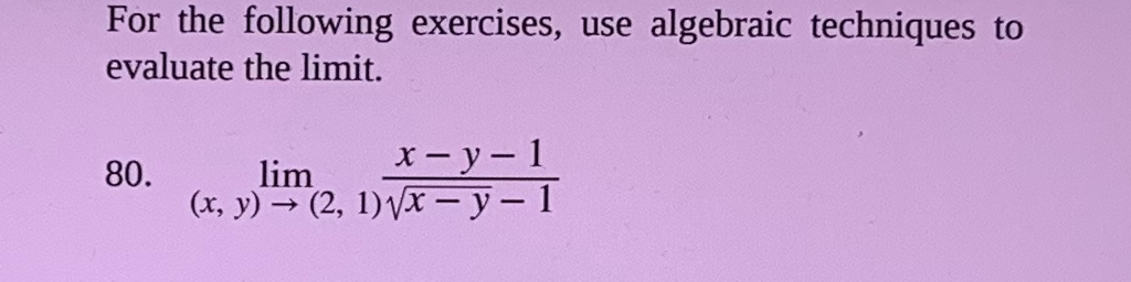 Solved For the following exercises, use evaluate the limit. | Chegg.com