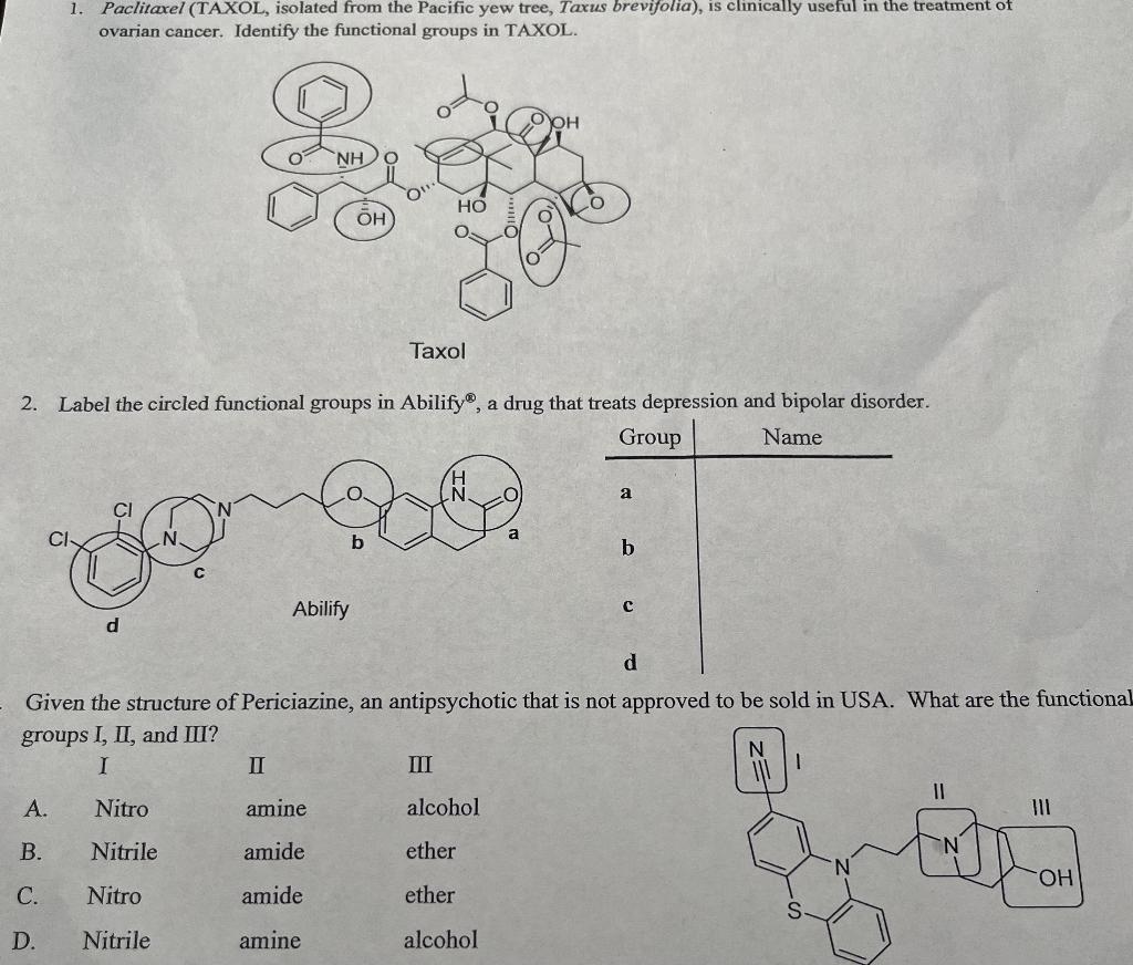 1. Paclitaxel (TAXOL, isolated from the Pacific yew | Chegg.com
