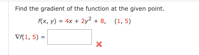 Solved Find the gradient of the function at the given point. | Chegg.com