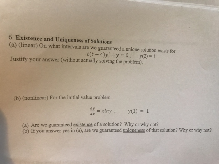 Solved 6. Existence and Uniqueness of Solutions (a) (linear) | Chegg.com