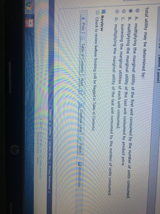 Solved twarth 1 point) Total utility may be determined by: | Chegg.com