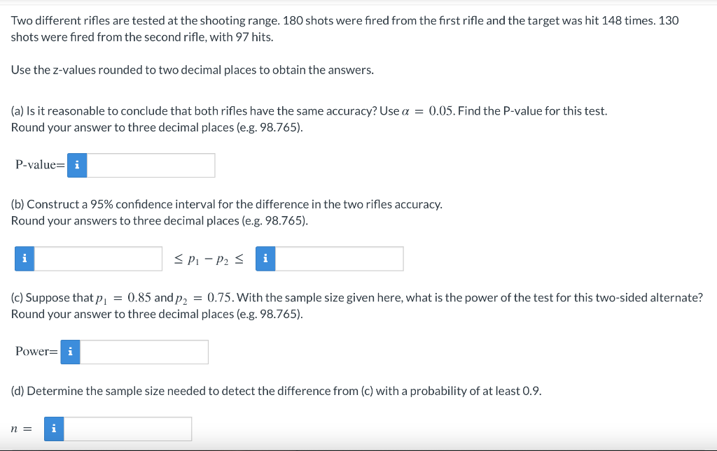 Solved Two different rifles are tested at the shooting | Chegg.com