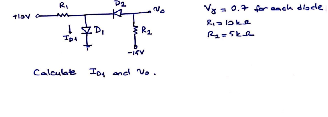 Solved Vγ=0.7 ﻿for each diode R1=10kΩR2=5kΩCalculate ID1 | Chegg.com