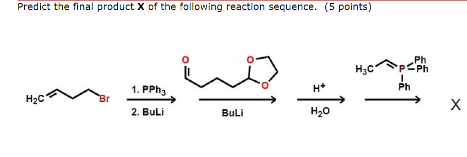 Solved Predict the final product X of the following reaction | Chegg.com