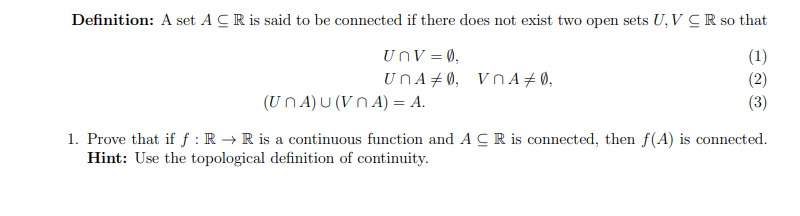 Solved Definition: A set A⊆R is said to be connected if | Chegg.com