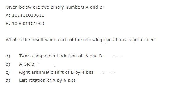 Solved Given below are two binary numbers A and B: A: | Chegg.com