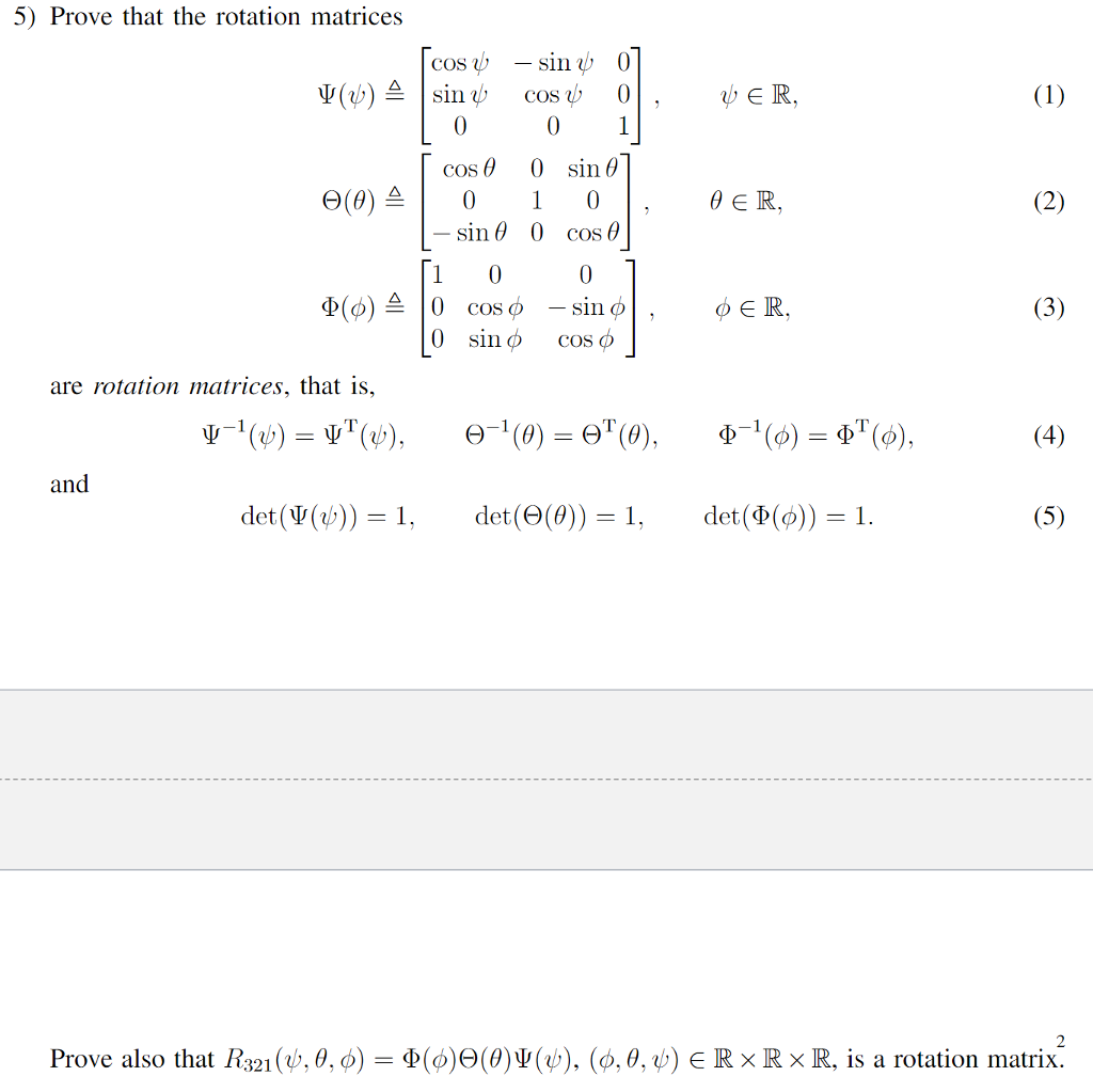 Solved 5) Prove that the rotation matrices coS S111 ψ ER, | Chegg.com