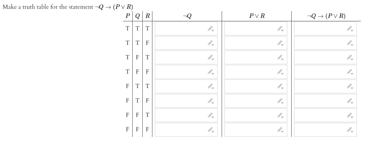 Solved Make a truth table for the statement - → (PVR) P Q R | Chegg.com