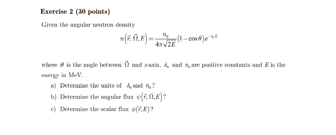 Solved Exercise 2 (30 points) Given the angular neutron | Chegg.com