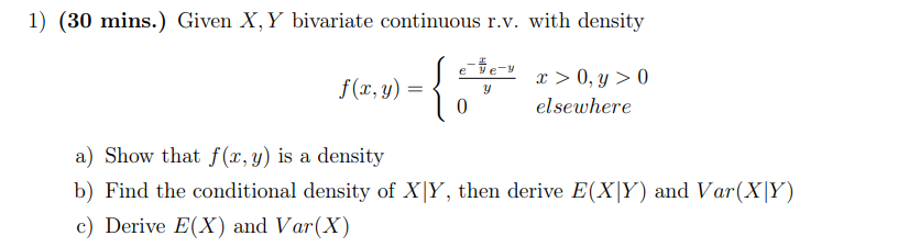 Solved Given X, ﻿Y bivariate continuous r.v. ﻿with | Chegg.com