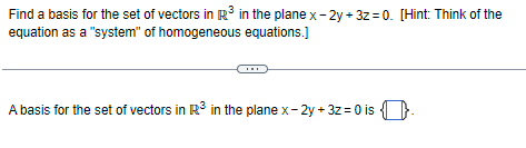 Solved Find a basis for the set of vectors in R3 in the | Chegg.com