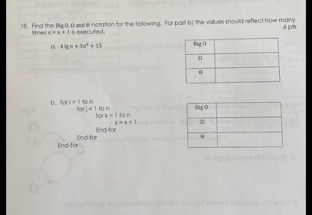 Solved 18. Find the Big 0,Ω and θ notation for the | Chegg.com