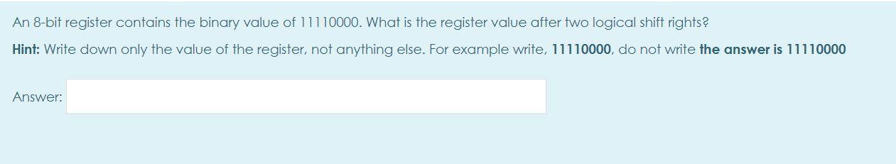 Solved An 8-bit register contains the binary value of | Chegg.com