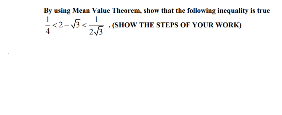 Solved By using Mean Value Theorem, show that the following | Chegg.com
