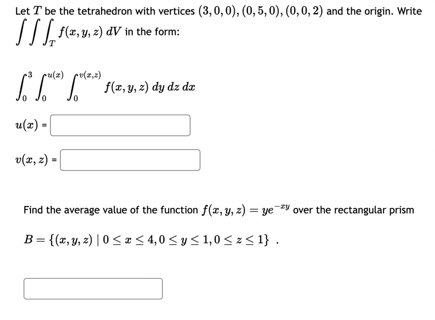 Solved Let T be the tetrahedron with vertices | Chegg.com