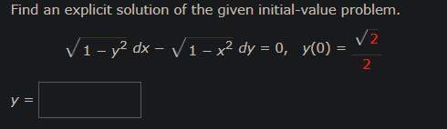 Solved Find an explicit solution of the given initial-value | Chegg.com