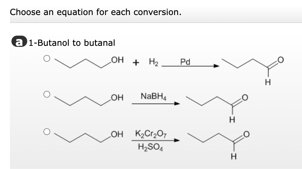 Solved Choose an equation for each conversion. (a)-Butanol | Chegg.com