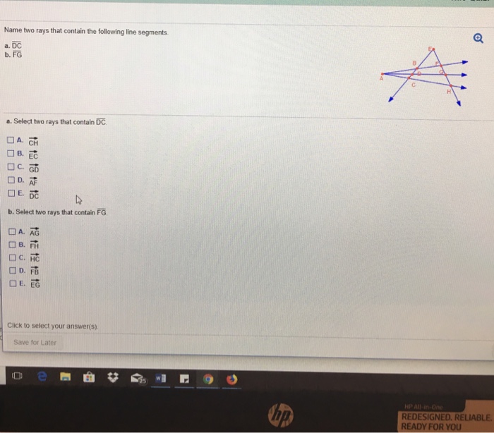 Solved Name two rays that contain the following line | Chegg.com