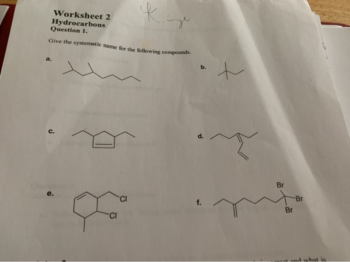 Solved Worksheet 2 Hydrocarbons Question 1. Give the | Chegg.com