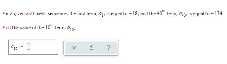 Solved For a given arithmetic sequence, the first term, a₁, | Chegg.com