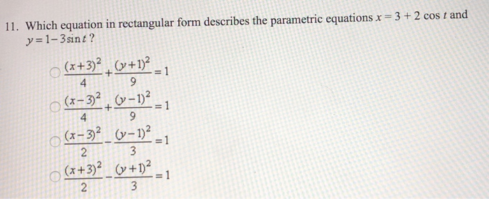 Solved 11. Which equation in rectangular form describes the | Chegg.com